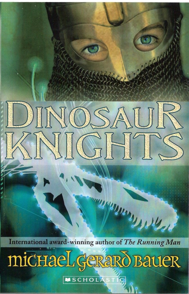 dinosaur knights | Michael Gerard Bauer Author